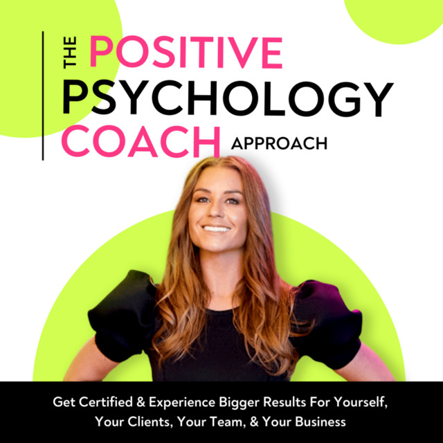 The Positive Psychology Coach Approach | Podcast on Spotify