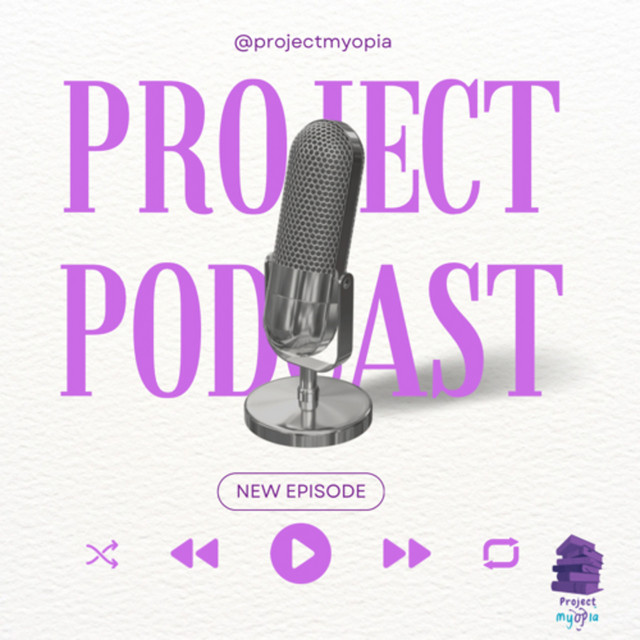 Project Myopia | Podcast on Spotify