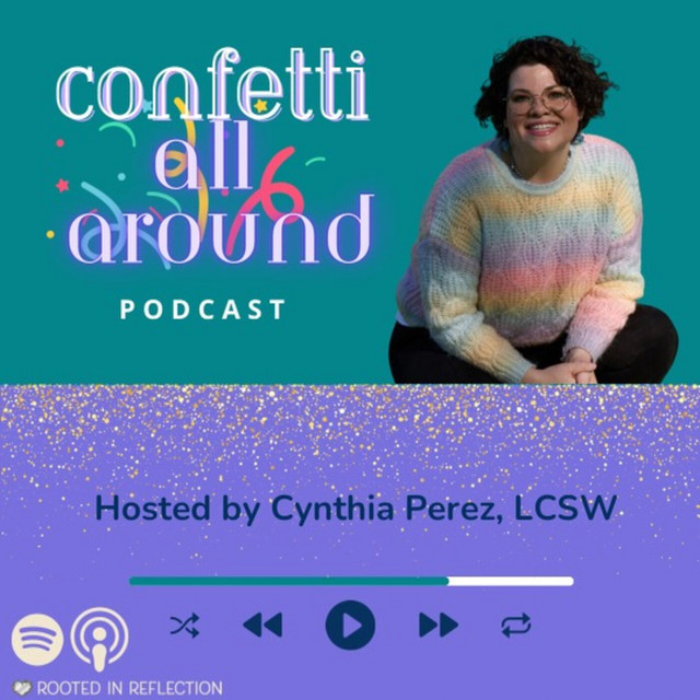 CONFETTI ALL AROUND | Podcast on Spotify