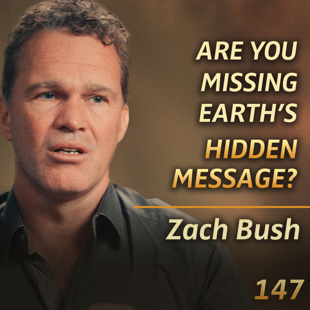 E147 - Zach Bush: 6 Powerful Lessons Nature Teaches Us About Being ...