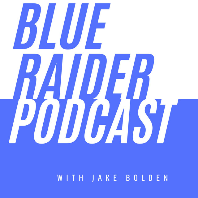 Blue Raider Podcast | Podcast on Spotify