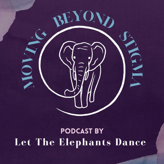 Moving Beyond Stigma | Podcast on Spotify