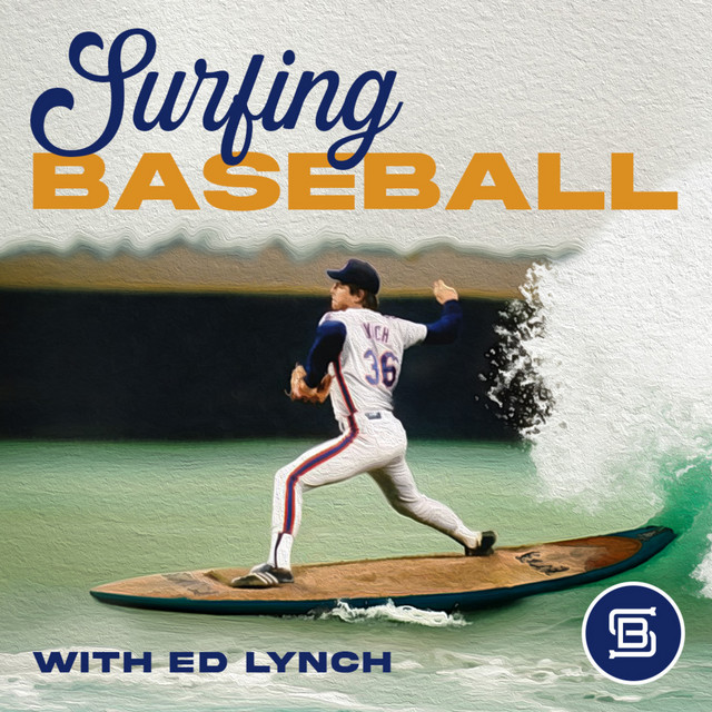 Surfing Baseball with Ed Lynch | Podcast on Spotify