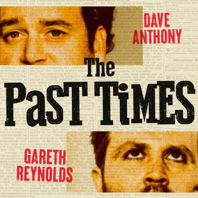 60 - The Past Times with Louis Katz - The Dollop with Dave Anthony and ...