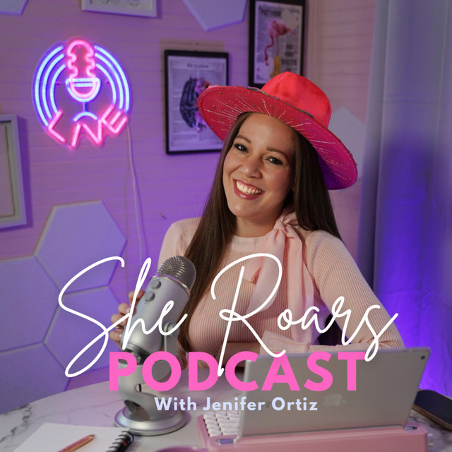 She Roars Podcast- No More Hiding: Empowering Women to Speak, Be Seen ...