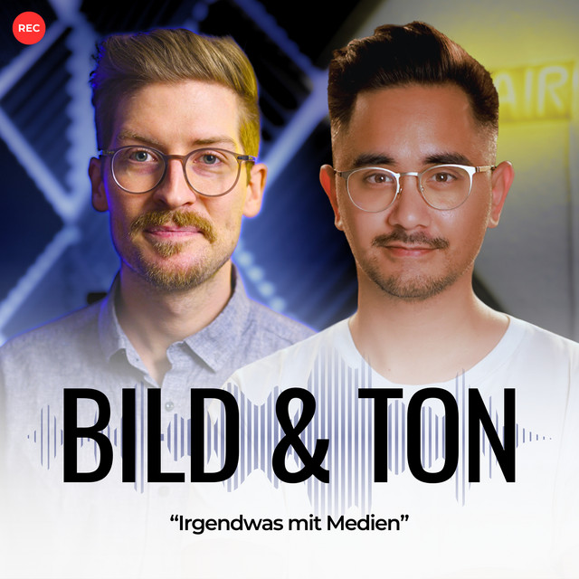 Bild und Ton - "Irgendwas mit Medien" | Podcast on Spotify