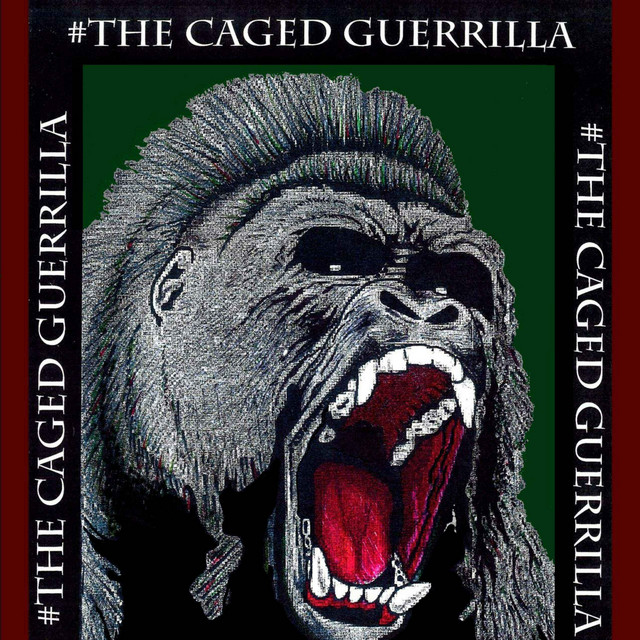 The Caged Guerrilla | Podcast on Spotify
