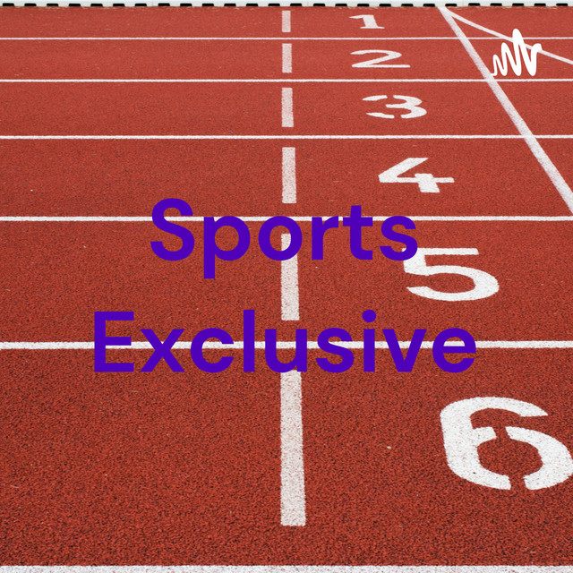 Sports Exclusive | Podcast on Spotify