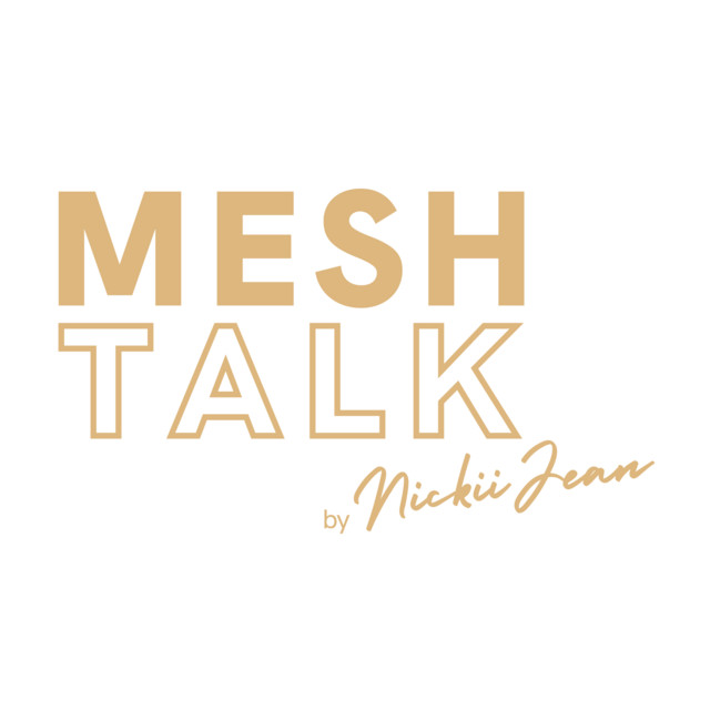 MESH TALK PODCAST | Podcast on Spotify