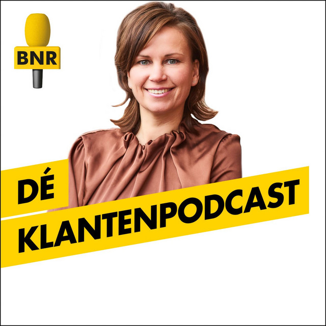 Dé Klantenpodcast | BNR | Podcast on Spotify