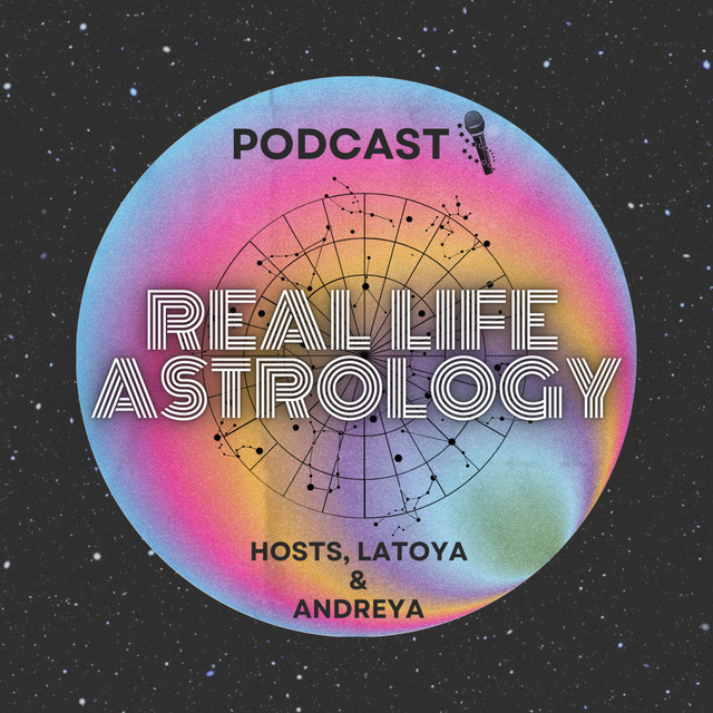 Real Life Astrology Podcast | Podcast on Spotify