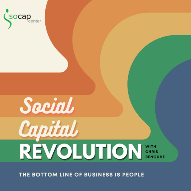 Social Capital Revolution | Podcast on Spotify