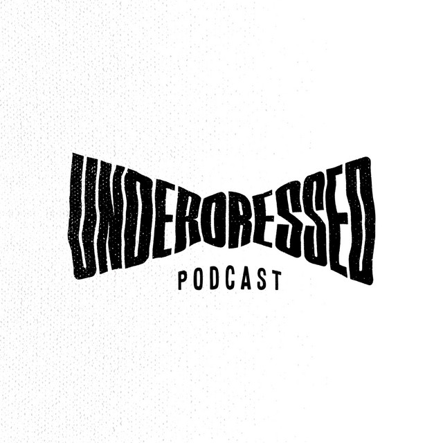 Underdressed | Podcast on Spotify