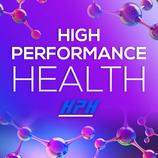 High Performance Health | Podcast on Spotify