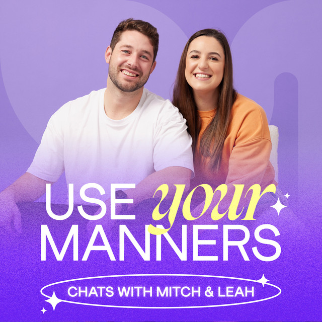 Use Your Manners | Podcast on Spotify