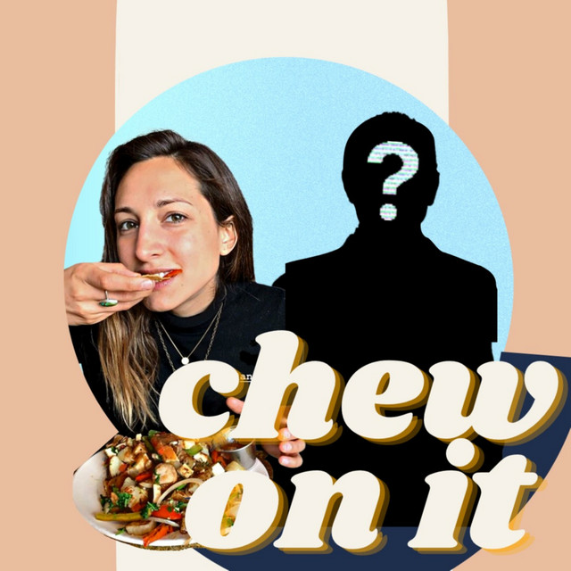 Chew On It | Podcast on Spotify