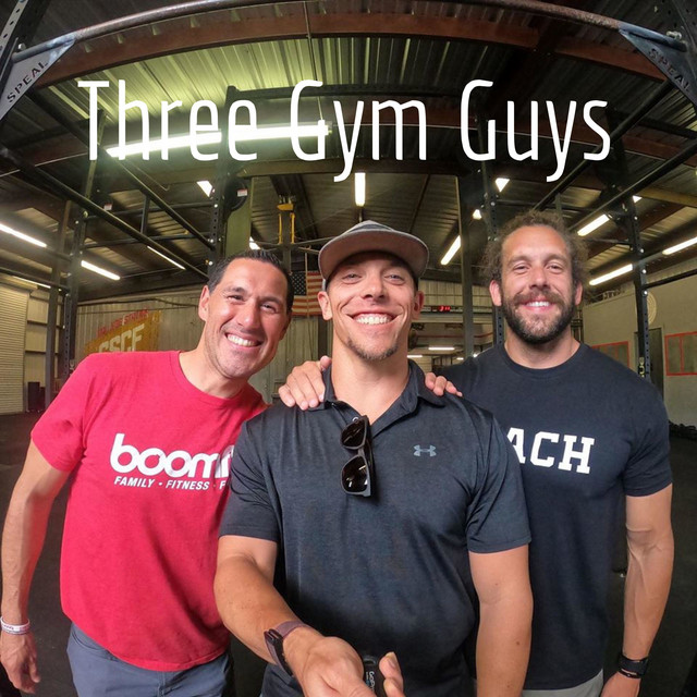 Three Gym Guys | Podcast on Spotify