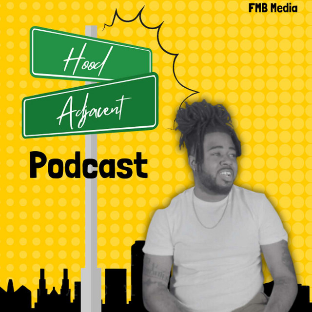 Hood Adjacent | Podcast on Spotify