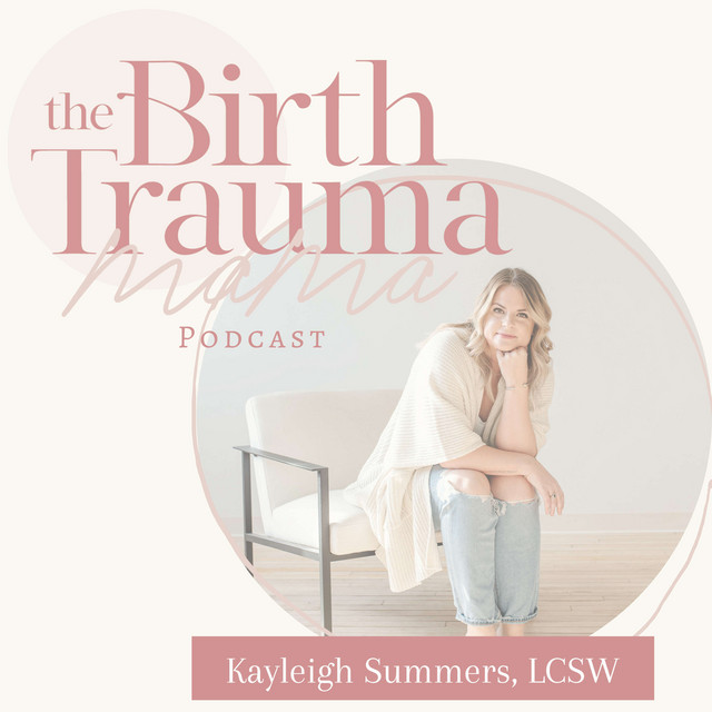 The Birth Trauma Mama Podcast | Podcast on Spotify