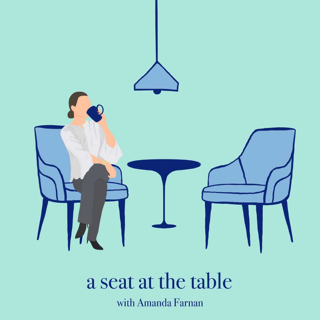 A Seat at the Table with Amanda Farnan | Podcast on Spotify