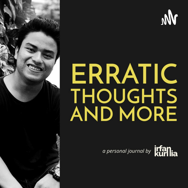 Erratic Thoughts and More | Podcast on Spotify