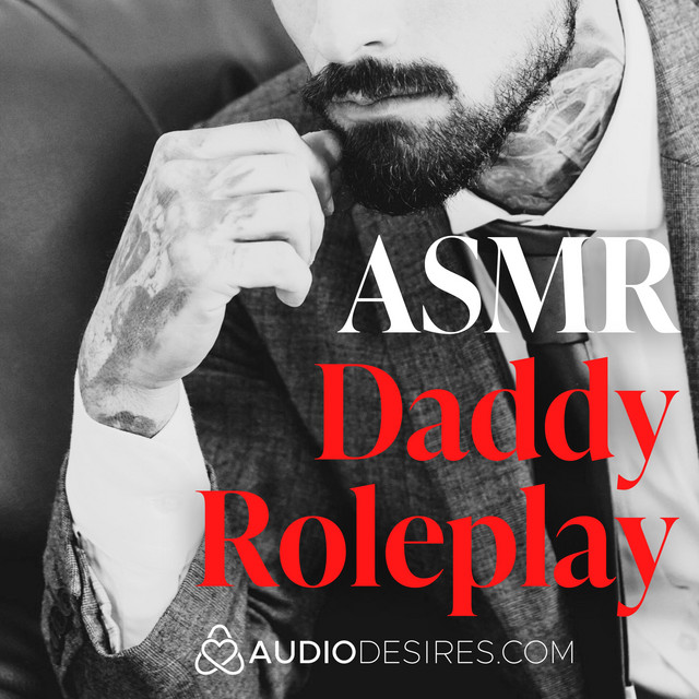 ASMR Daddy Roleplay | Podcast on Spotify