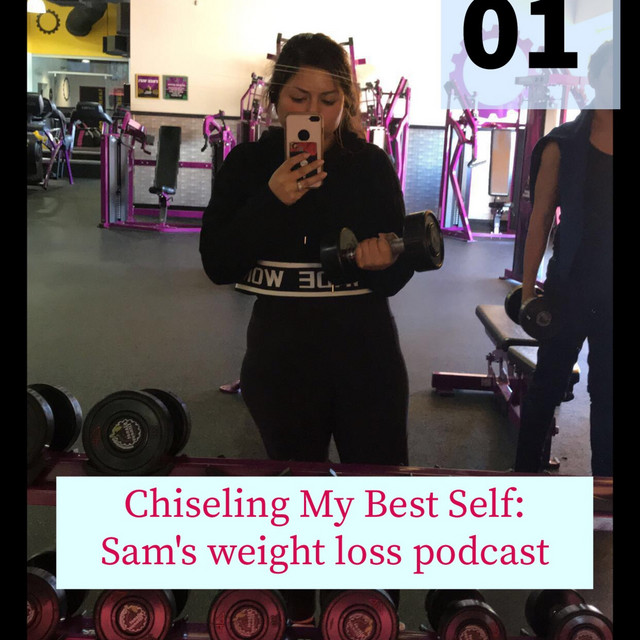 Sam's Weight Loss Journey Podcast | Podcast on Spotify