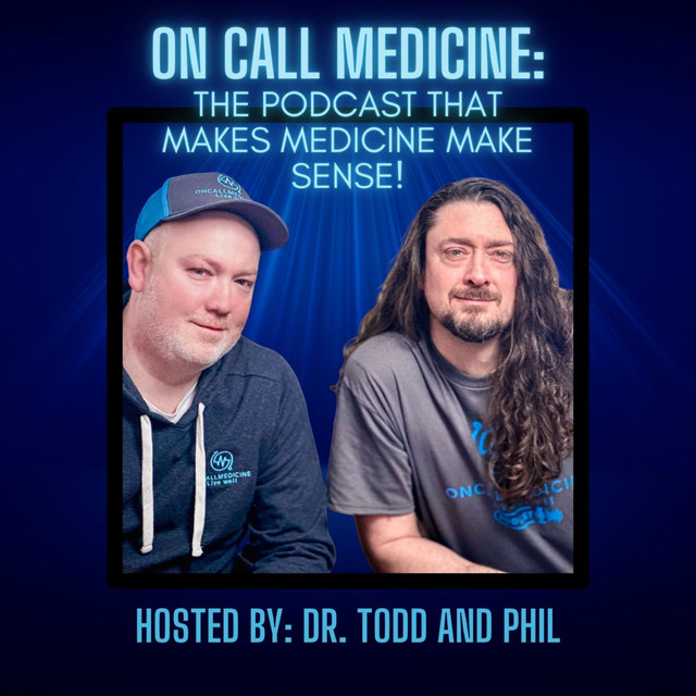On Call Medicine Podcast: The Podcast that Makes Medicine Make Sense ...
