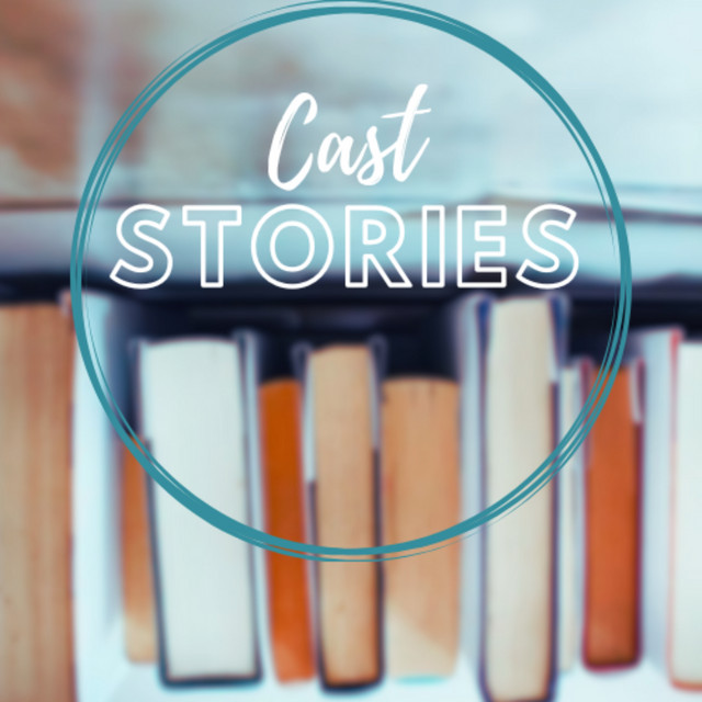 Cast Stories Podcast | Podcast on Spotify