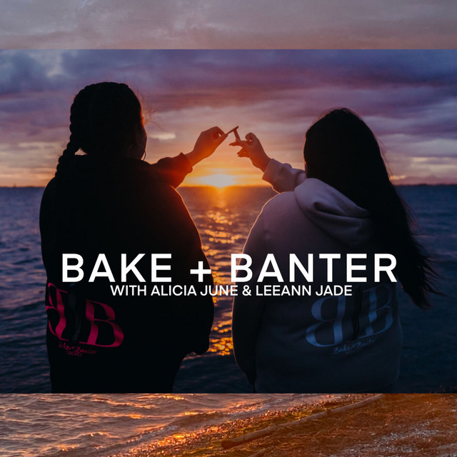 BAKE + BANTER PODCAST | Podcast on Spotify