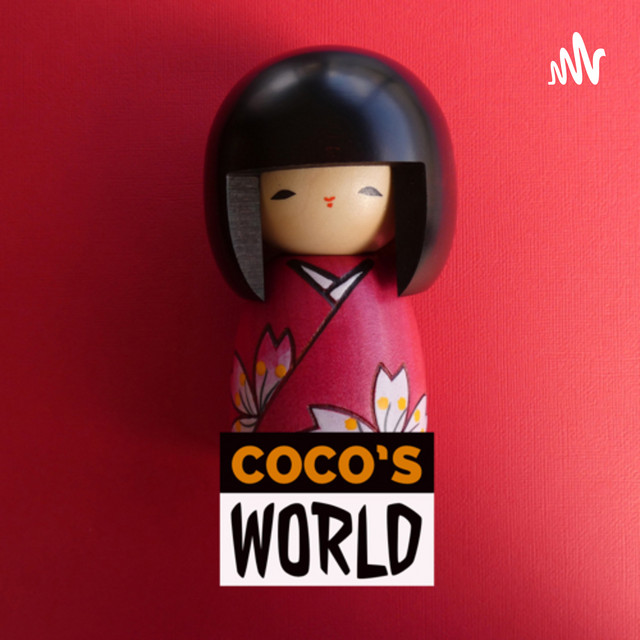 Coco’s World - Japanese Story in English | Podcast on Spotify