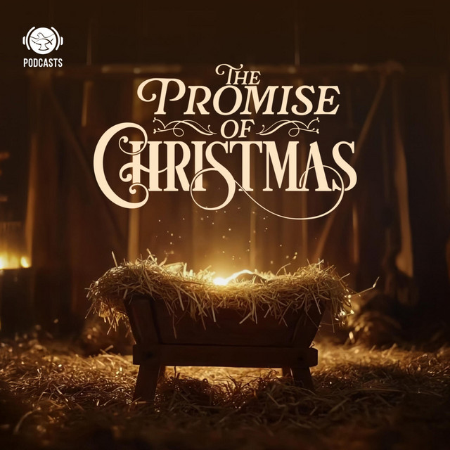 The Promise of Christmas | Shalom World | Podcast on Spotify