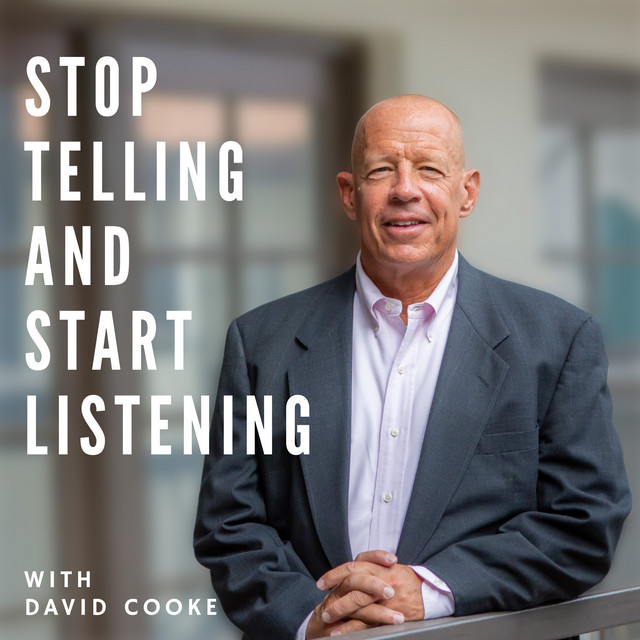 Stop Telling and Start Listening | Podcast on Spotify