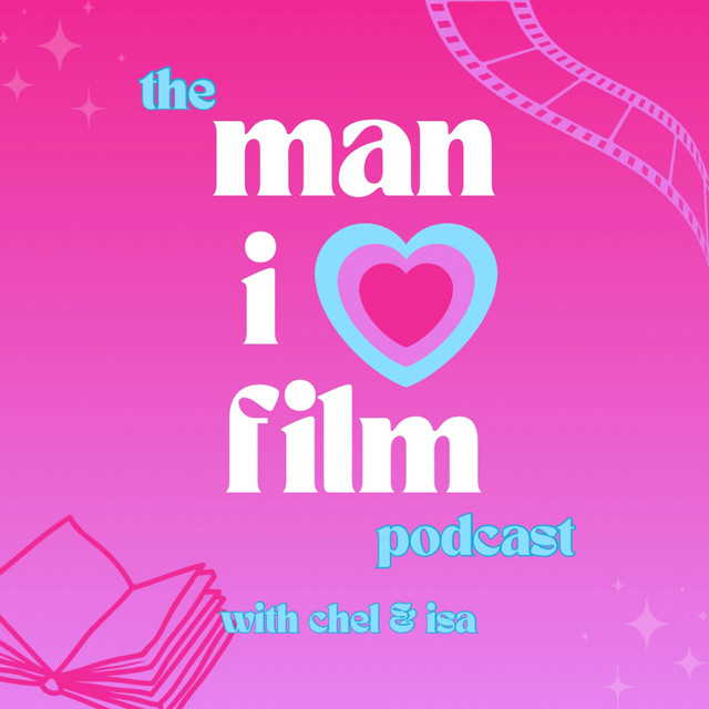 Man I Love Film | Podcast on Spotify
