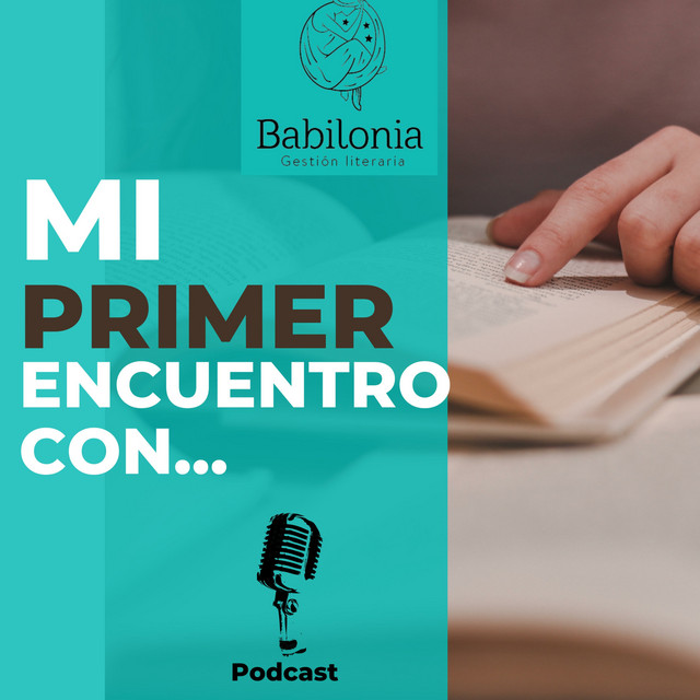Mi primer encuentro con... | Podcast on Spotify