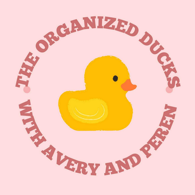 The Organized Ducks, Getting Our Ducks Into A Row With Avery And Peren ...