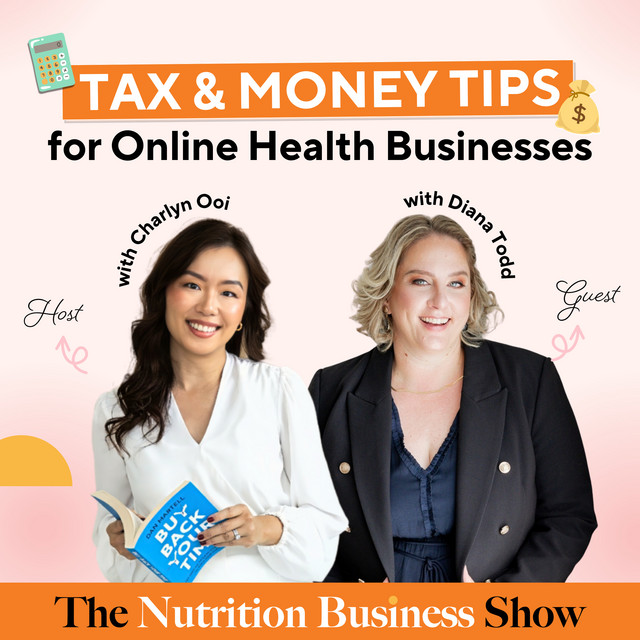Tax & Money Tips for Online Health Businesses with Diana Todd - The ...
