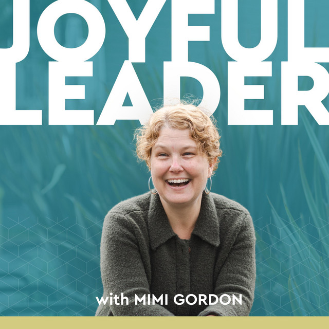 Joyful Leader | Podcast on Spotify