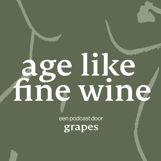 Age Like Fine Wine | Podcast on Spotify
