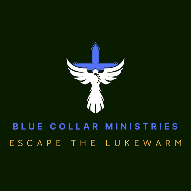 Blue Collar Ministries: Escaping the lukewarm | Podcast on Spotify