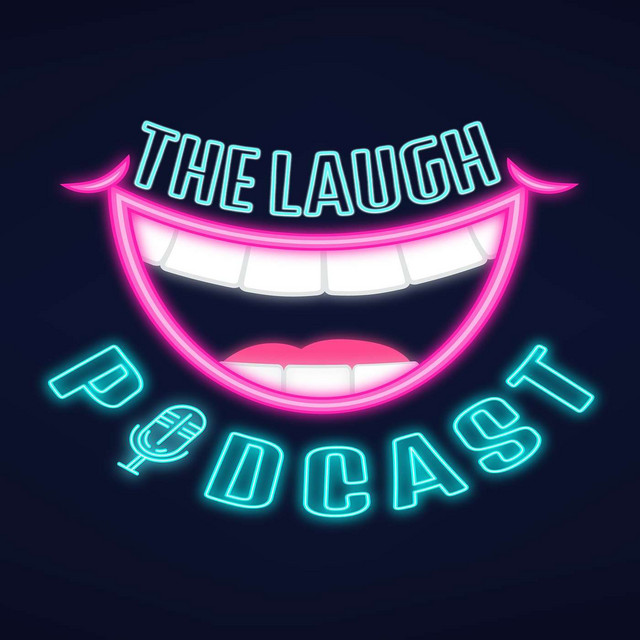 The Laugh | Podcast on Spotify