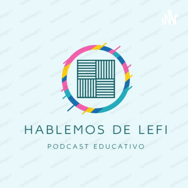 Hablemos de LEFI | Podcast on Spotify