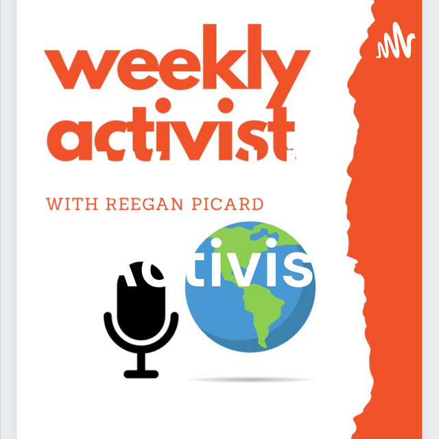 Weekly Activist | Podcast on Spotify