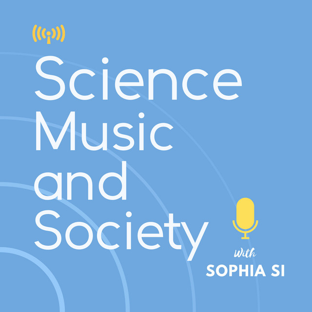 Science, Music, and Society Podcast | Podcast on Spotify