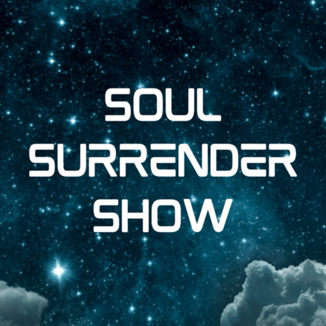 Soul Surrender Show | Podcast on Spotify