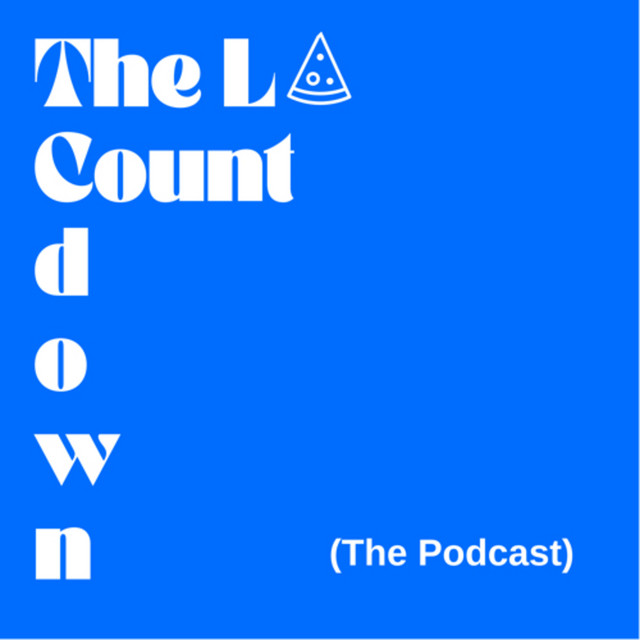 The LA Countdown: The Podcast | Podcast on Spotify