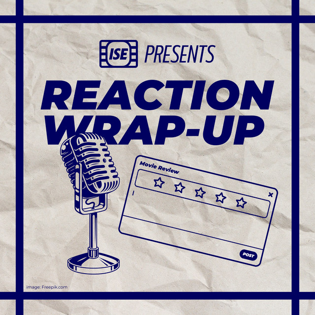 ISE Presents: Reaction Wrap-Up | Podcast on Spotify