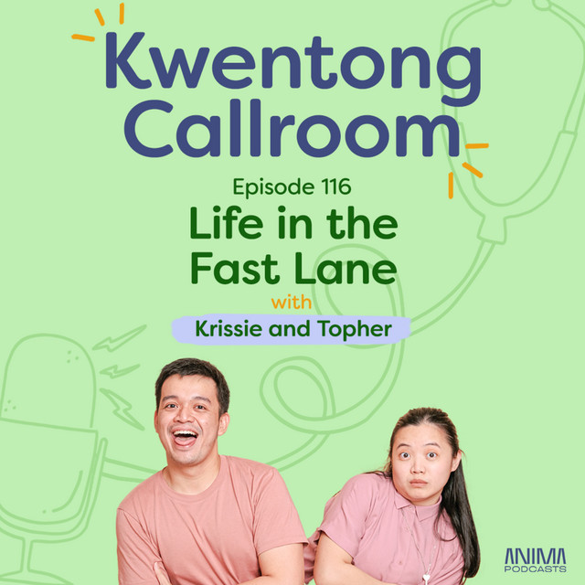 Ep. 116: Life in the Fast Lane | with Krissie and Topher - Kwentong ...