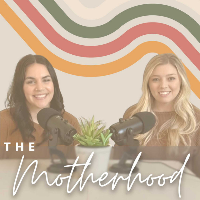 The Motherhood | Podcast on Spotify