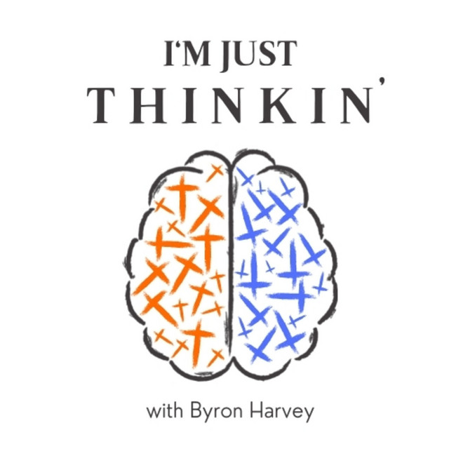 I'm Just Thinkin' | Podcast on Spotify